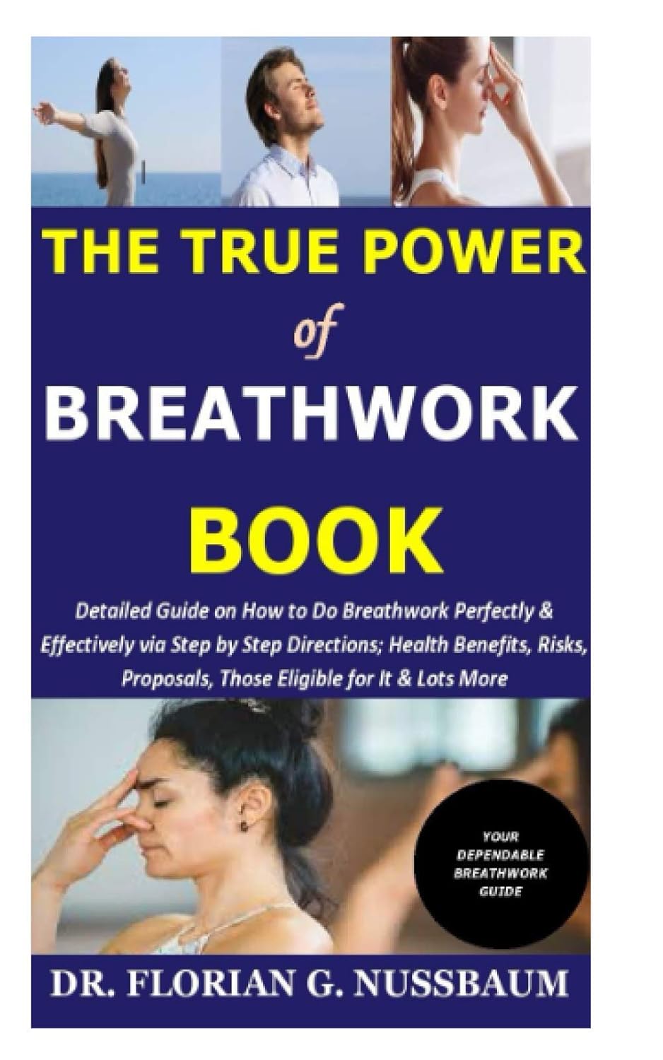 The True Power of Breathwork Book: Detailed Guide on How to Do ...