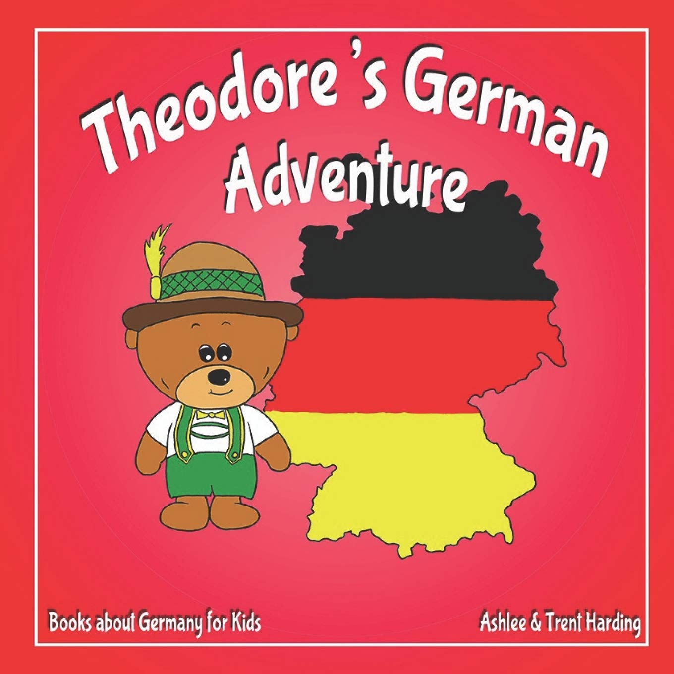 Books about Germany for Kids: Theodore's German Adventure (Theodore's ...