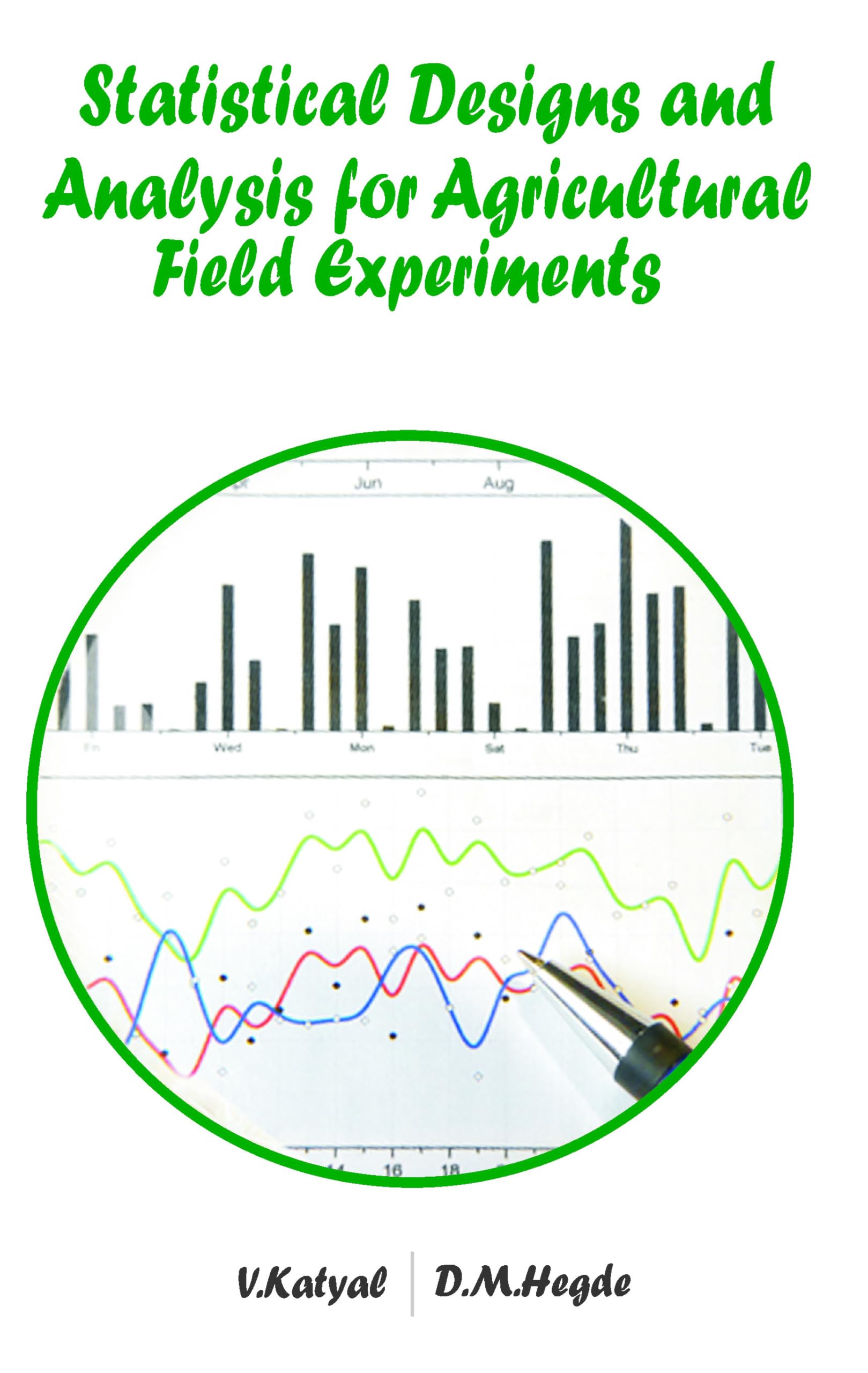 Buy Statistical Designs and Analysis for Agricultural Field Experiments ...