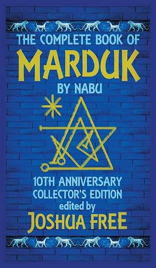 The Complete Book of Marduk by Nabu: A Pocket Anunnaki Devotional ...
