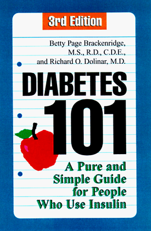 Diabetes 101 3e: A Pure and Simple Guide for People Who Use Insulin ...