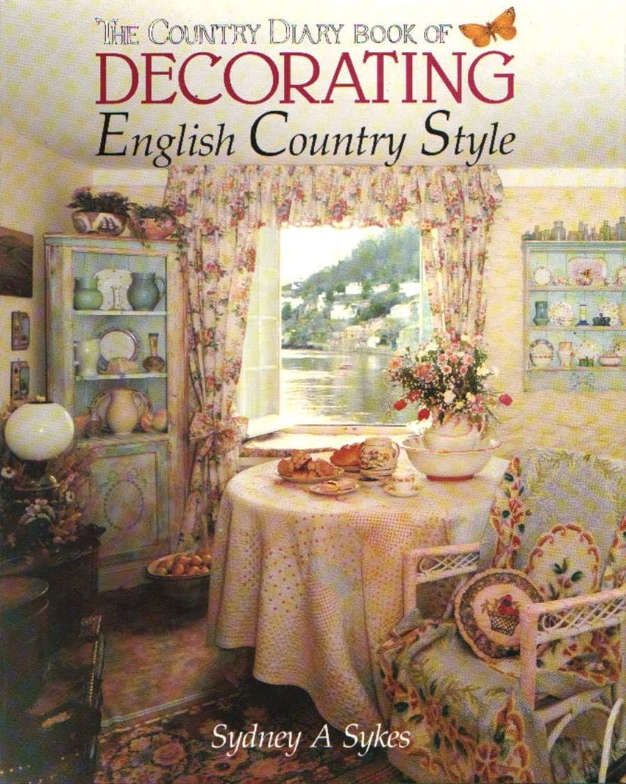 The Country Diary Book of Decorating: English Country Style (The ...