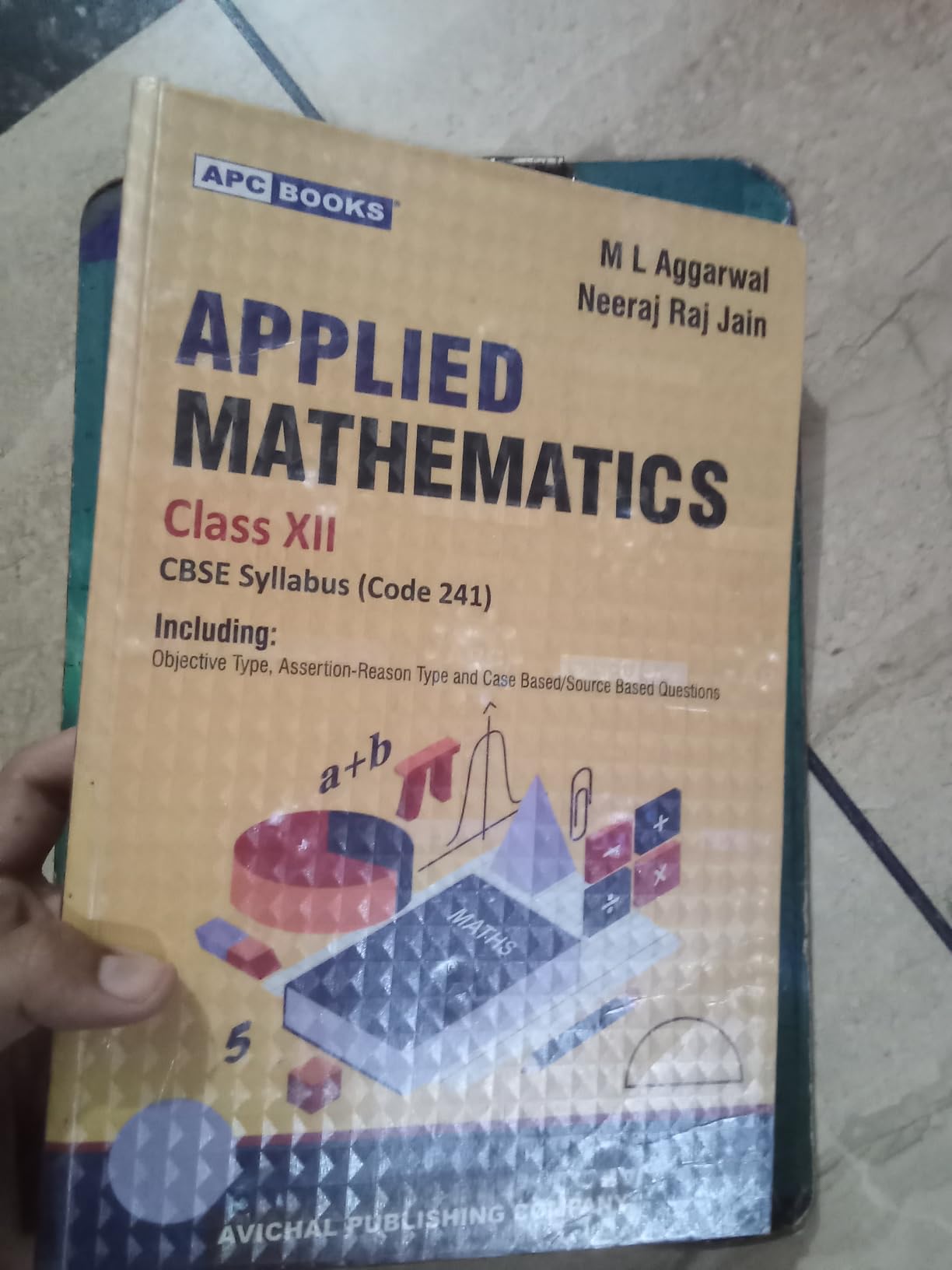 APC Applied Mathematics CBSE Class 12 (Code 241) 2025 Edition : M. L ...