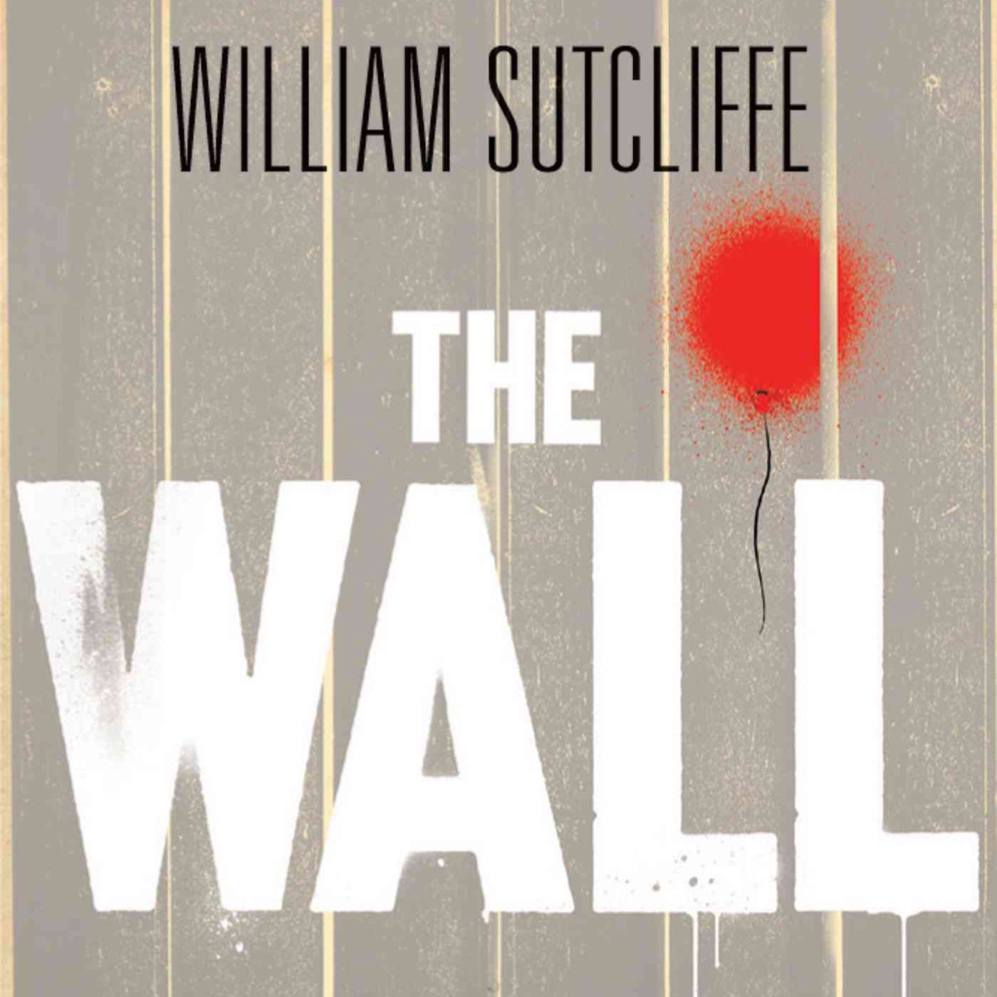 Amazon.com: The Wall: A Modern Fable (Audible Audio Edition): William ...
