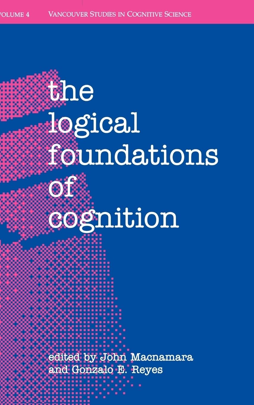 Amazon.com: The Logical Foundations of Cognition (|c NDCS |t New ...