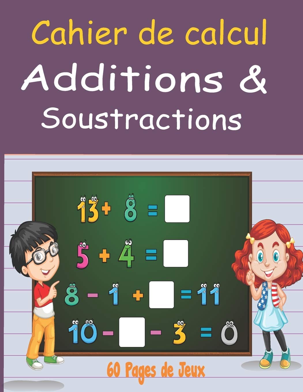 Buy CAHIER DE CALCUL Additions & Soustractions: Apprendre Les Maths en ...