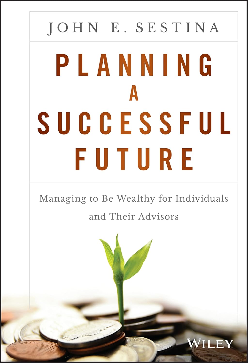 Amazon.com: Planning a Successful Future: Managing to Be Wealthy for ...