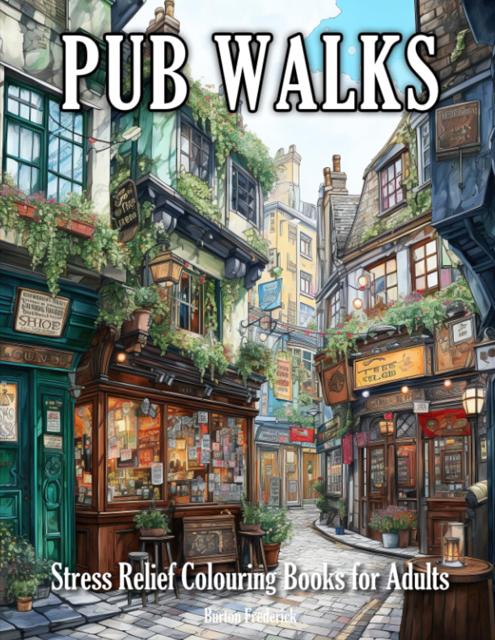 Amazon.com: Pub Walks: Stress Relief Colouring Books for Adults with ...