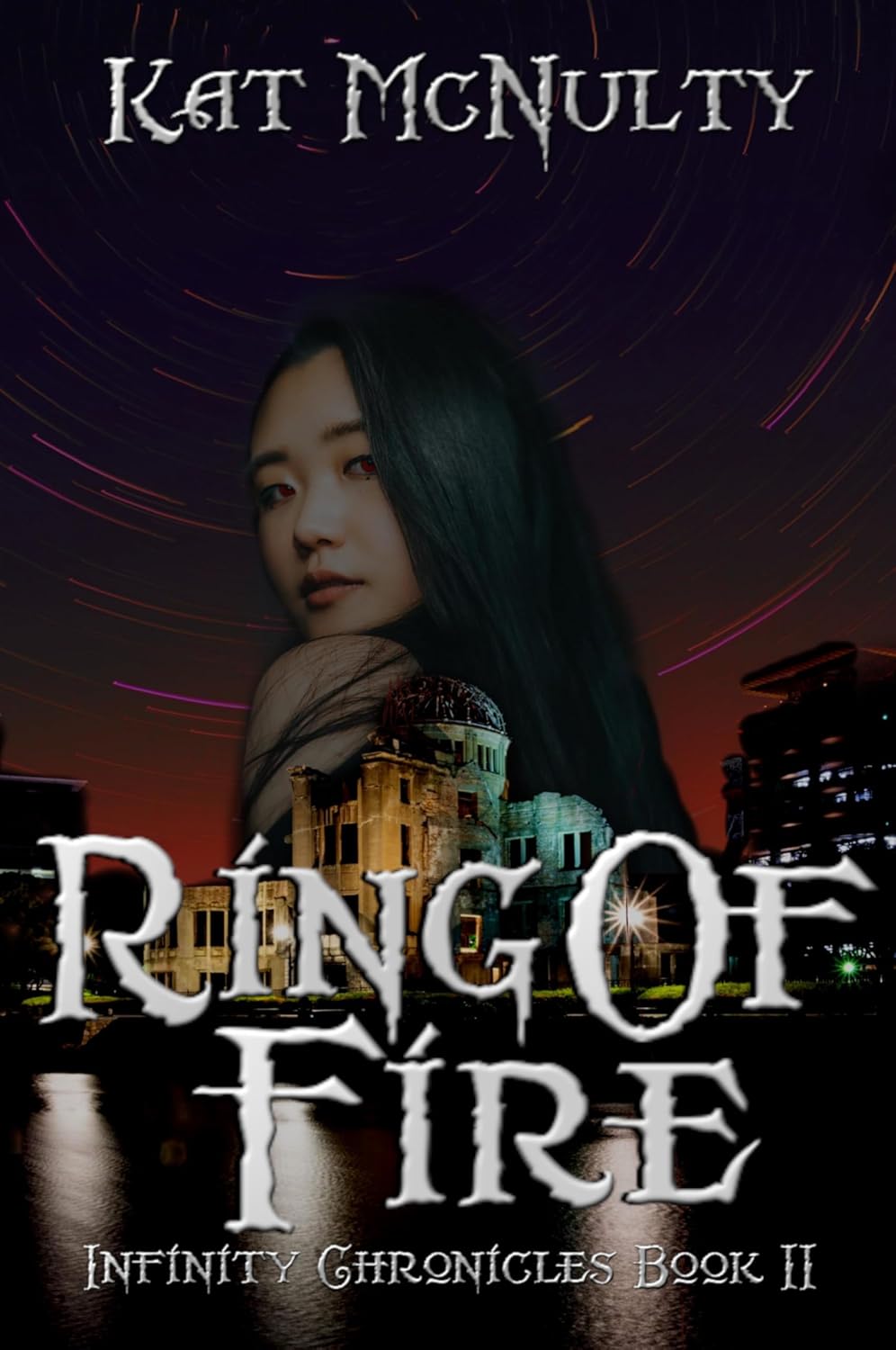 Amazon.com: Ring of Fire (Infinity Chronicles Book 2) eBook : McNulty ...