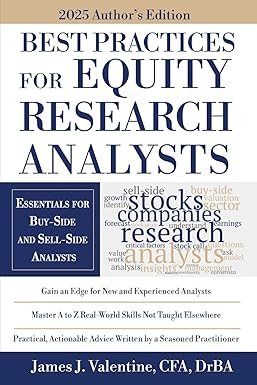 Best Practices for Equity Research Analysts: Essentials for Buy-Side ...