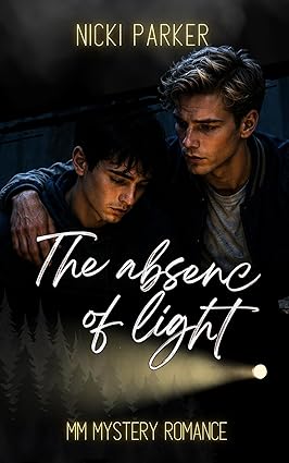 The Absence of light - Kindle edition by Parker, Nicki. Literature ...