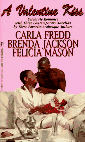 A Valentine Kiss: Fredd, Carla, Jackson, Brenda, Mason, Felicia ...