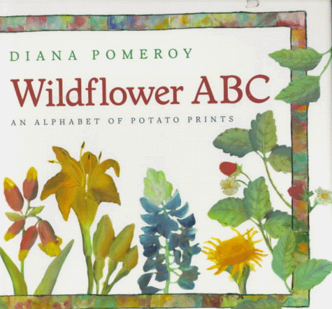 Amazon | Wildflower ABC: An Alphabet of Potato Prints | Pomeroy, Diana ...