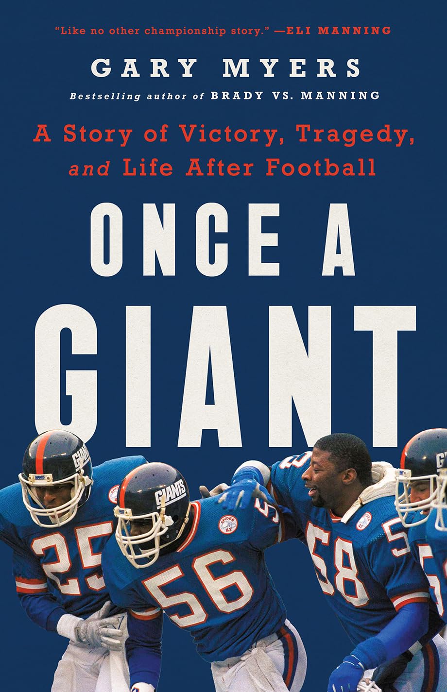 Once a Giant: A Story of Victory, Tragedy, and Life After Football ...