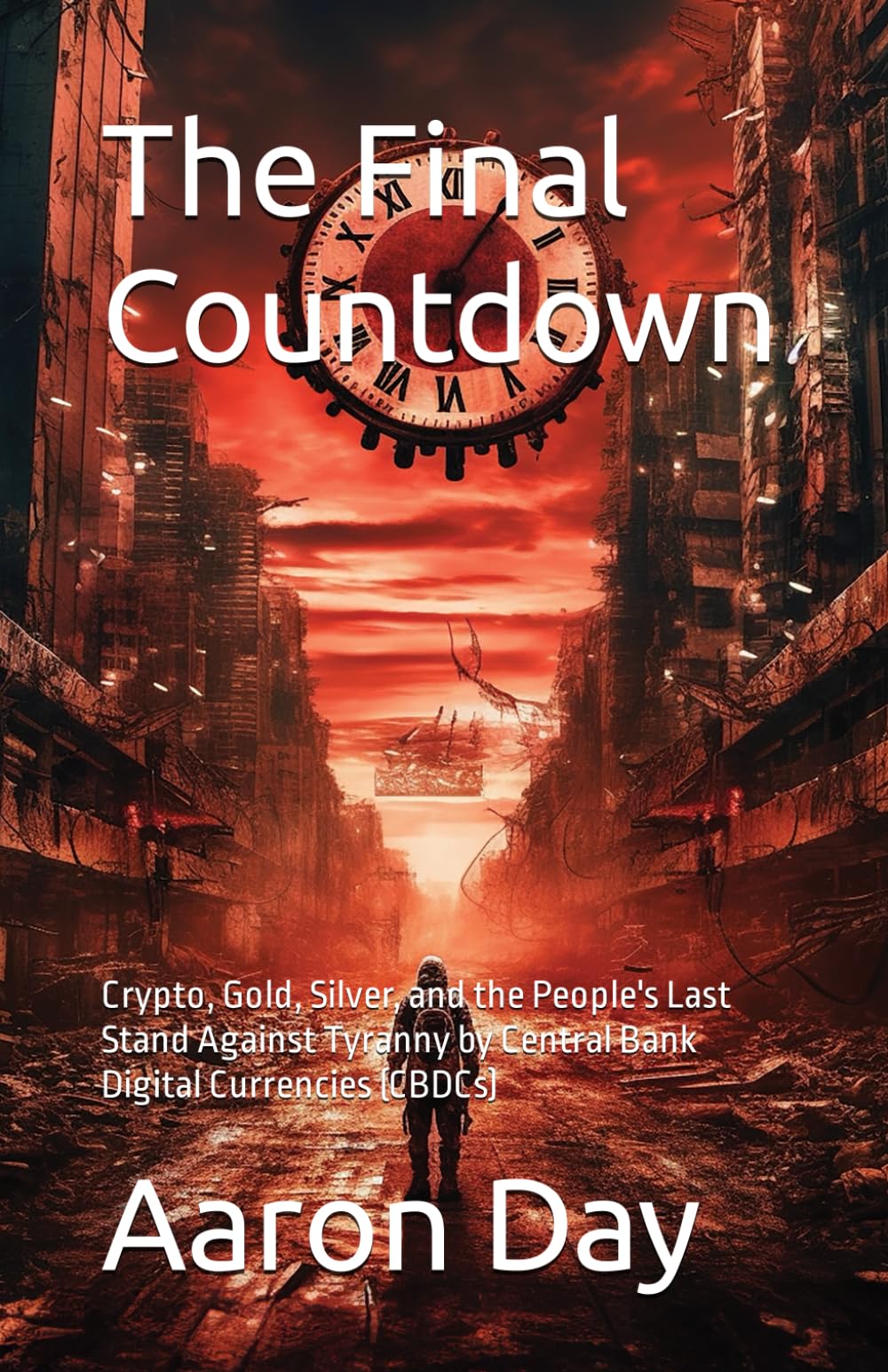 Amazon.com: The Final Countdown: Crypto, Gold, Silver, and the People's ...