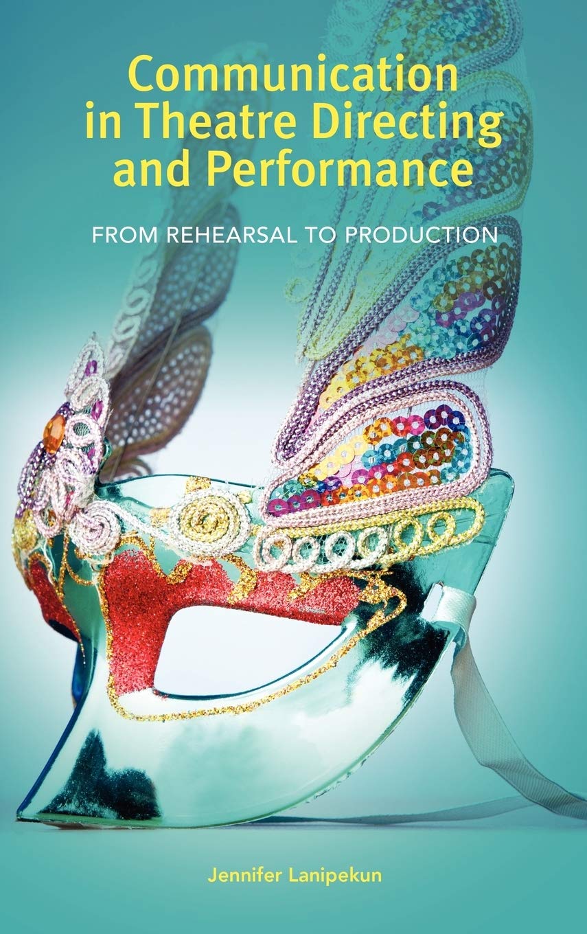 Snapklik.com : Communication In Theatre Directing And Performance: From ...