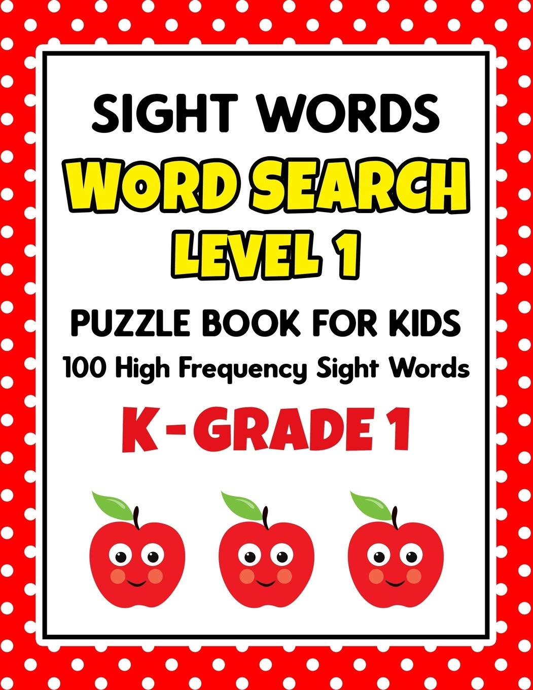Amazon.com: SIGHT WORDS Word Search Puzzle Book For Kids - LEVEL 1: 100 ...
