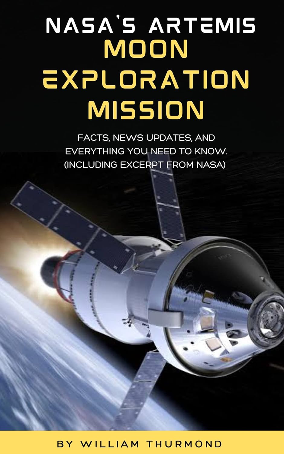 NASA's ARTEMIS MOON EXPLORATION MISSION: Facts, News Updates, and ...