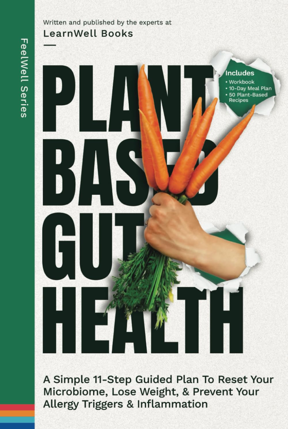 Plant Based Gut Health: A Simple 11-Step Guided Plan To Reset Your ...