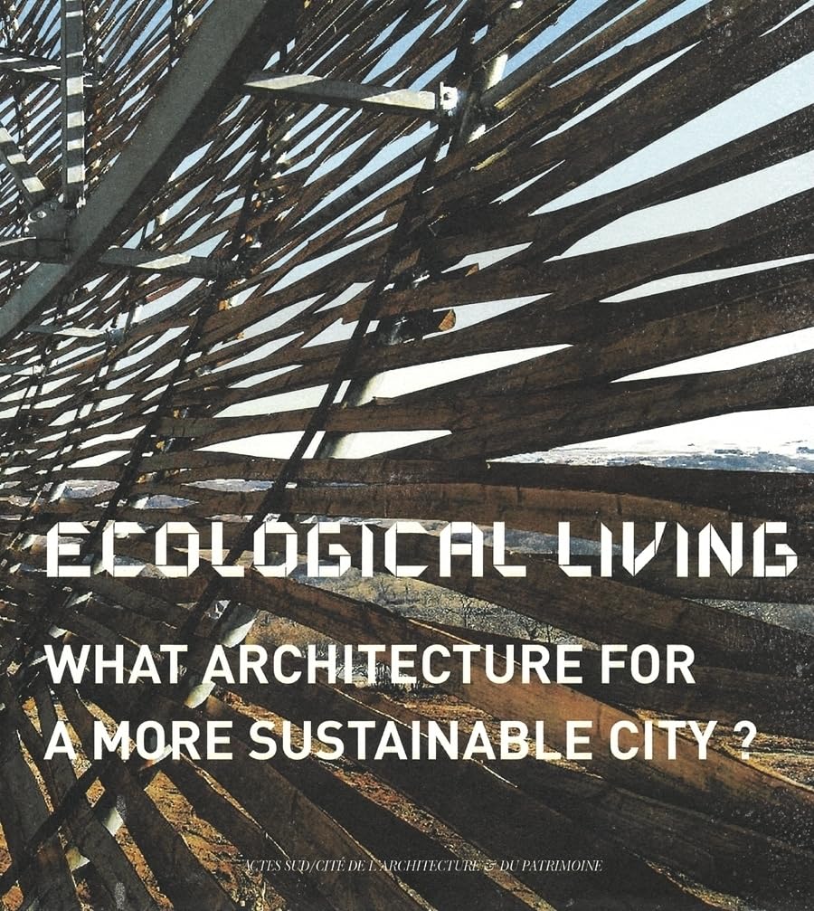 Ecological Living: What Architecture for a More Sustainable City ...