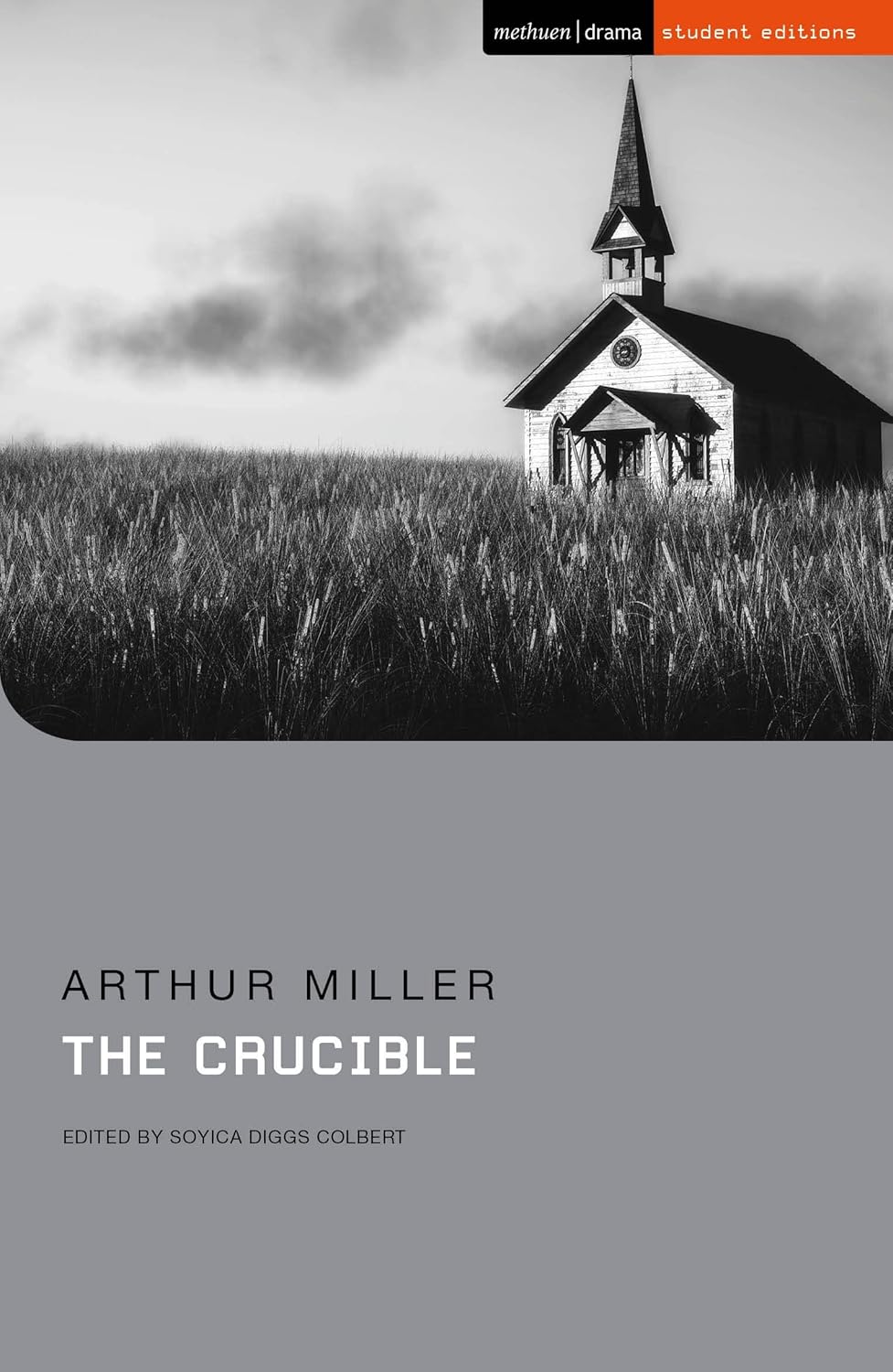 The Crucible (Student Editions) : Arthur Miller, Soyica Diggs Colbert ...