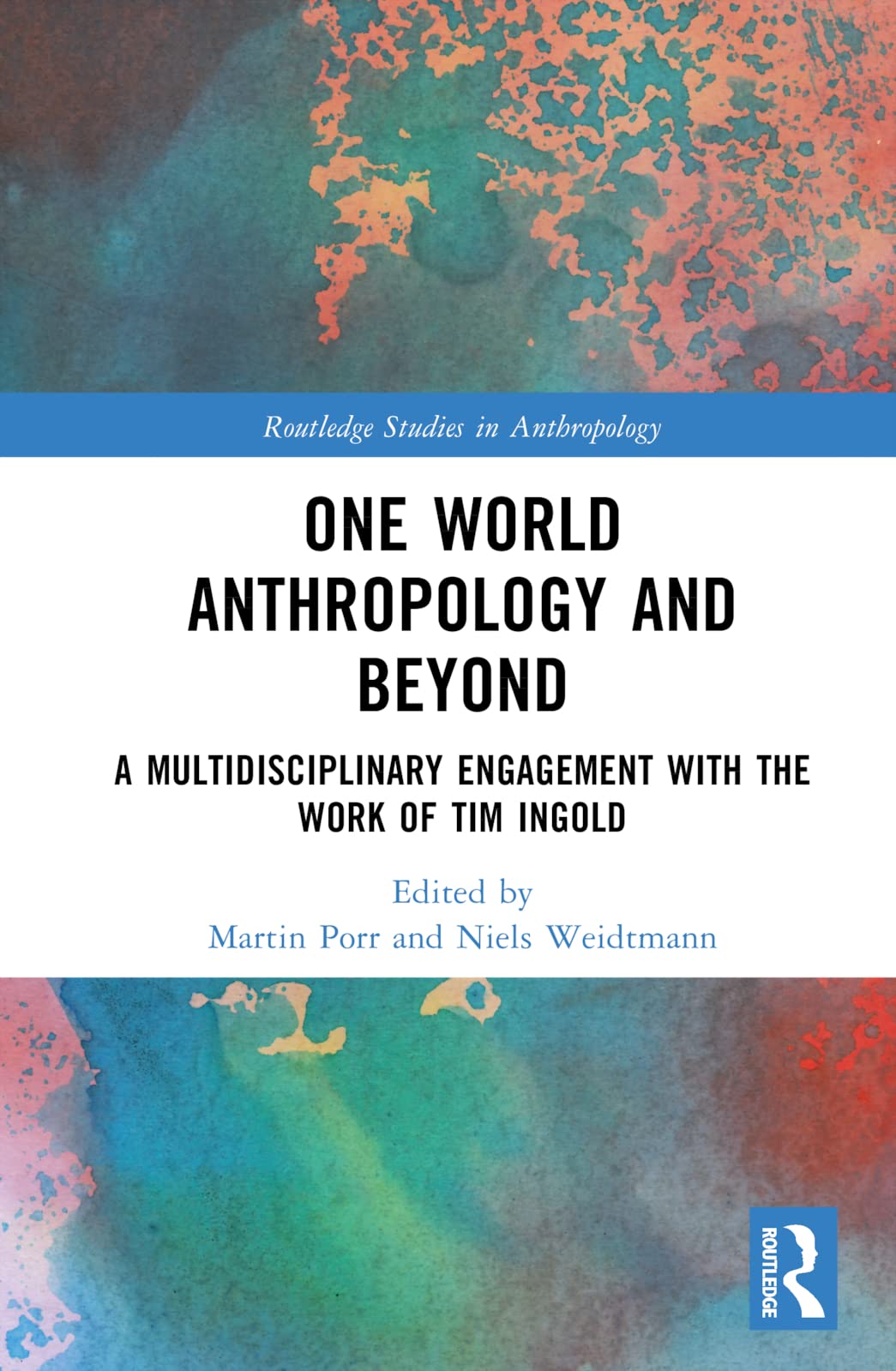 Buy One World Anthropology and Beyond: A Multidisciplinary Engagement ...