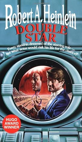 Double Star: Robert A. Heinlein: 9780345330130: Amazon.com: Books