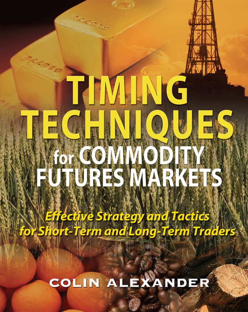 Amazon.com: Timing Techniques for Commodity Futures Markets: Effective ...