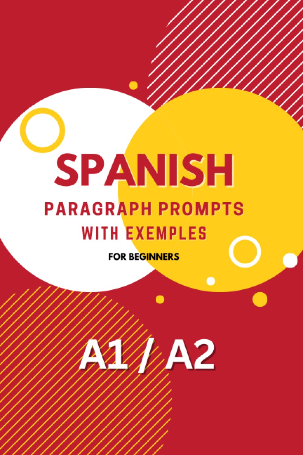 Prompts and Examples of Paragraph's Writing for Spanish Students ...