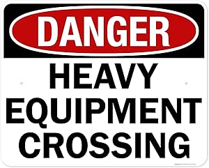 Amazon.com : Danger Heavy Equipment Crossing OSHA Sign, 24x30 Inches ...