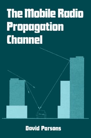 The Mobile Radio Propagation Channel: Parsons, J. D.: 9780471964155 ...