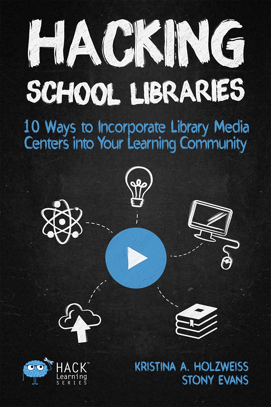 Amazon.com: Hacking School Libraries: 10 Ways to Incorporate Library ...