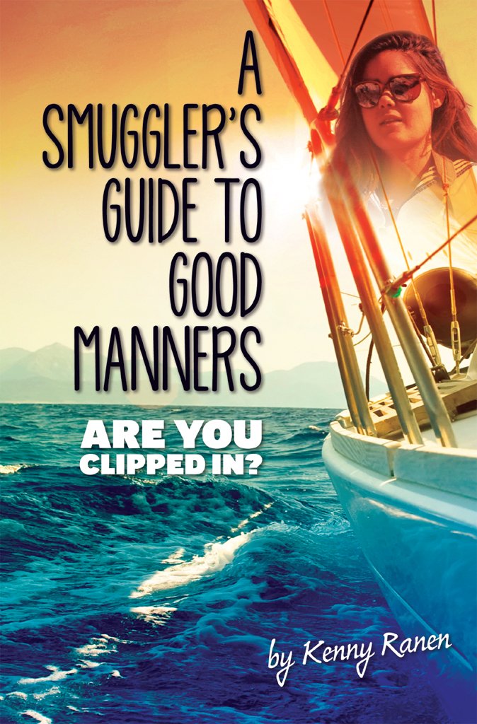 Amazon.com: A Smuggler's Guide to Good Manners: A True Story Of ...