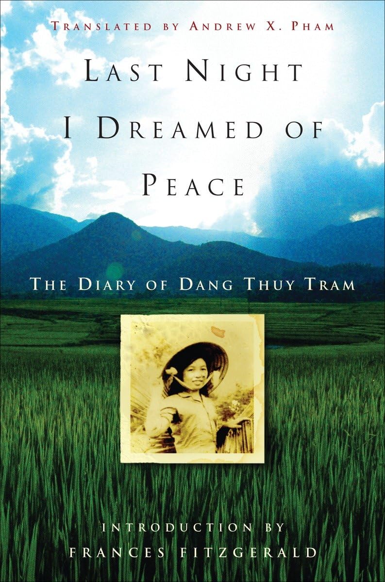 Amazon.com: Last Night I Dreamed of Peace: The Diary of Dang Thuy Tram ...