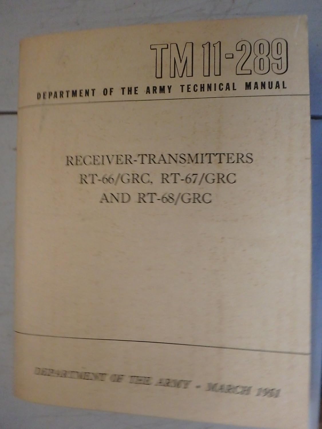 1951 army technical manual TM 11-289 Receiver-transmitters RT- 66, 67 ...
