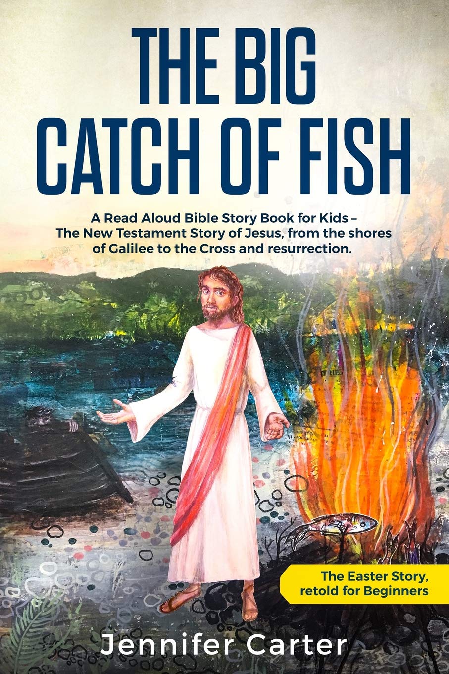 The Big Catch of Fish: A Read Aloud Bible Story Book for Kids – The ...