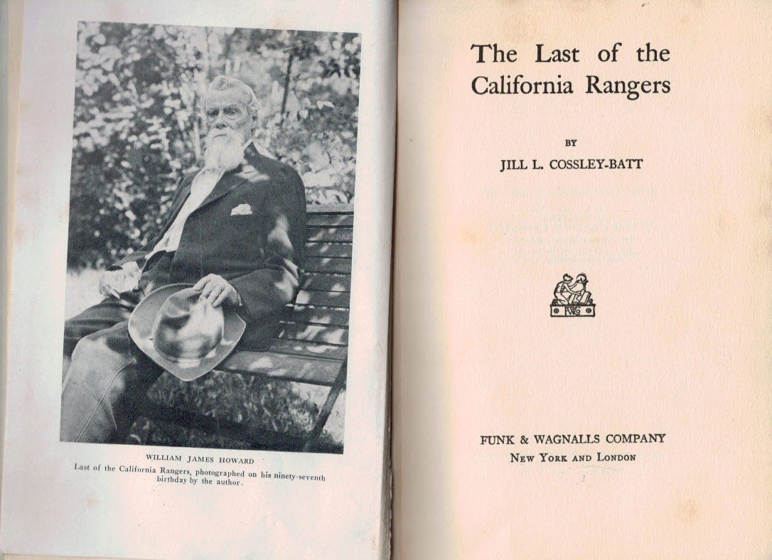 The Last of the California Rangers: Cossley-Batt, Jill L: Amazon.com: Books