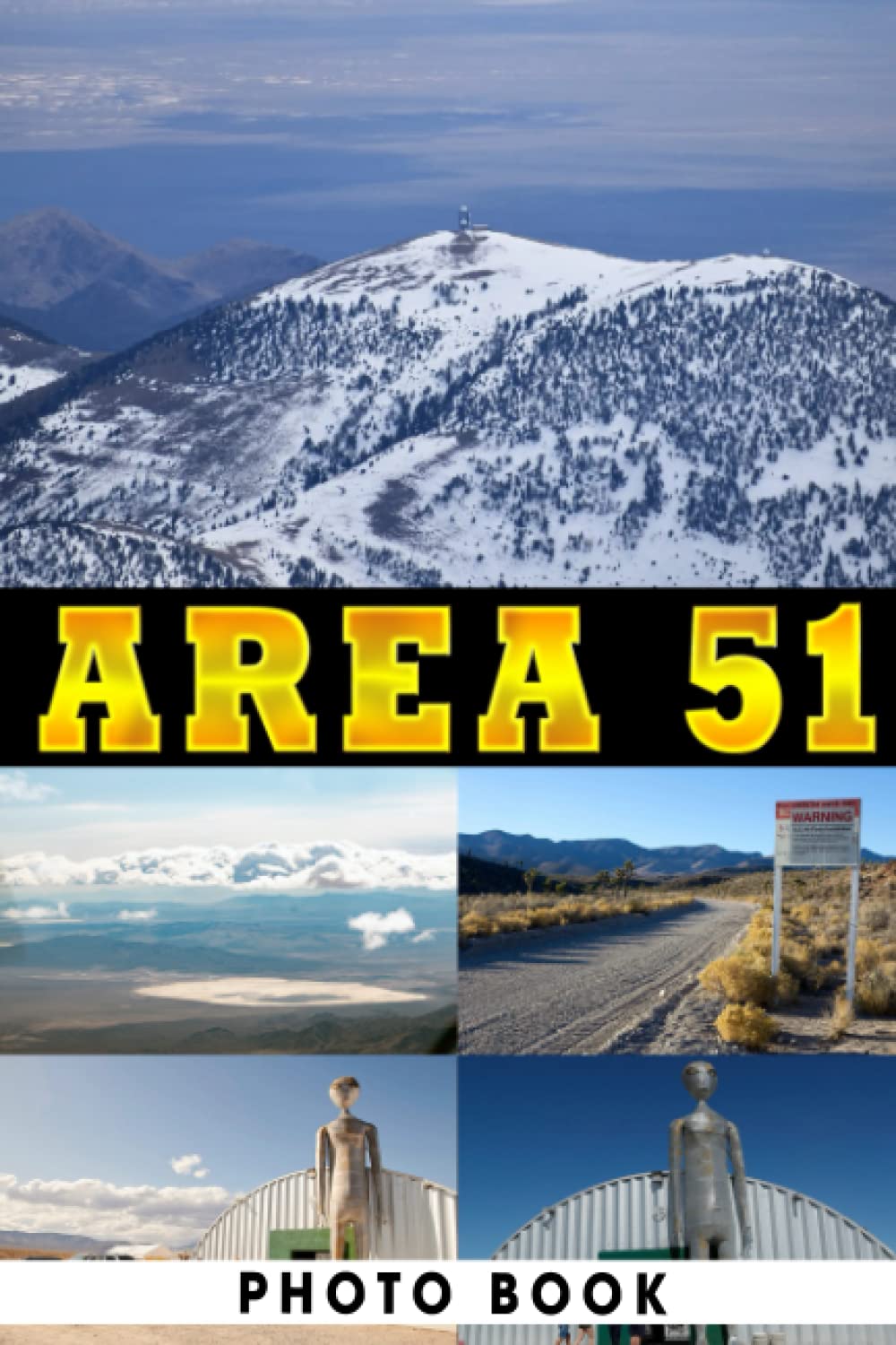 Area 51 Photo Book: Unique Photograph Album For All Ages To Unleash The ...