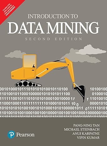 Introduction to Data Mining, 2nd Edition eBook : PANG-NING TAN MICHAEL ...