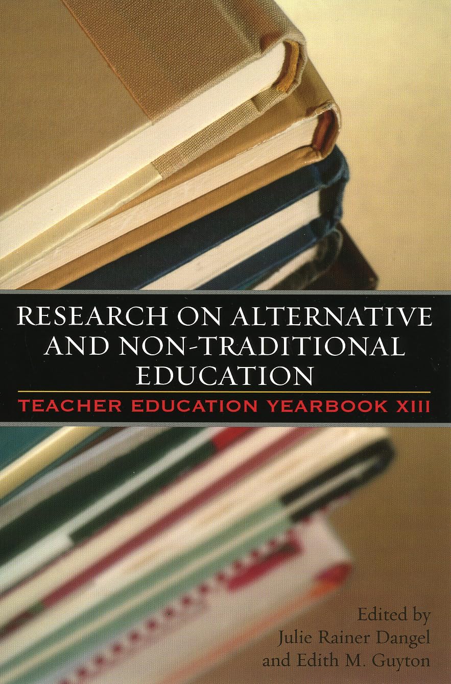 Research on Alternative and Non-Traditional Education: Teacher ...