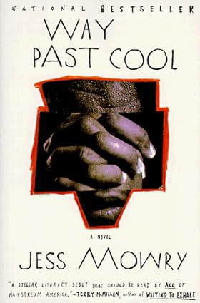 Way Past Cool: A Novel: Mowry, Jess: 9780060975456: Amazon.com: Books
