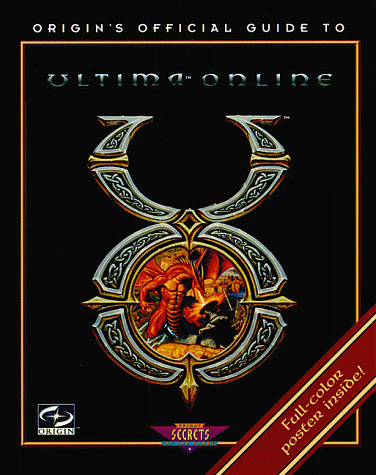 Buy Ultima Online: The Official Strategy Guide (Secrets of the Games ...