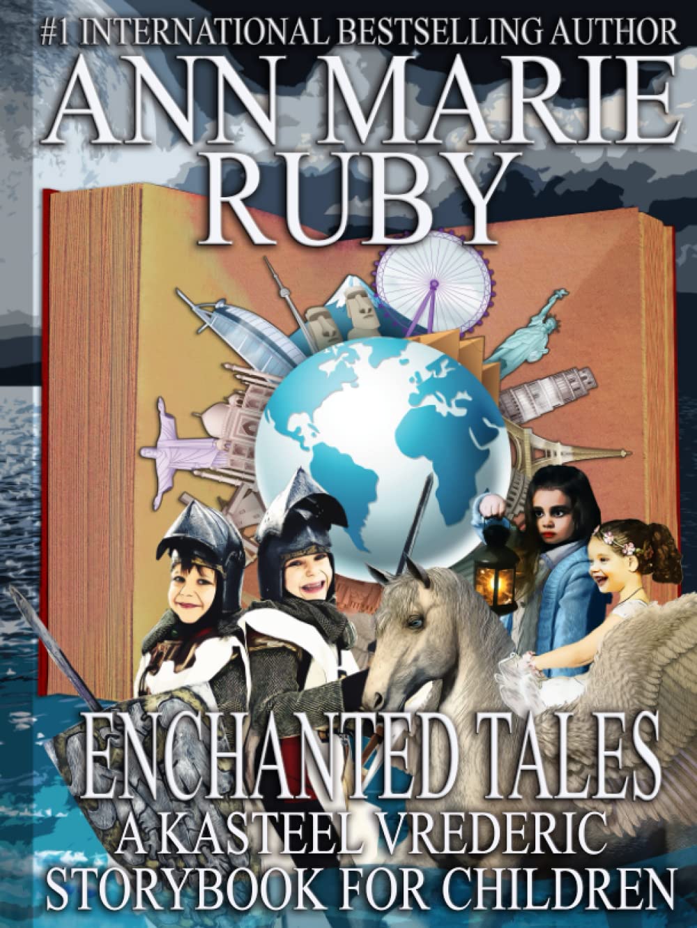 ENCHANTED TALES: A KASTEEL VREDERIC STORYBOOK FOR CHILDREN: Ruby, Ann ...