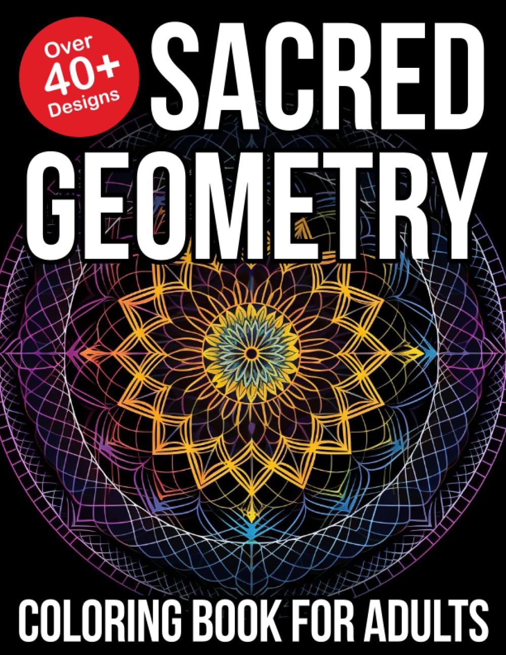 Amazon.com: Sacred Geometry Coloring Book For Adults: sacred geometry ...