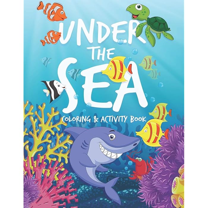 Buy Under The Sea Coloring & Activity Book: Coloring, Dot-to-Dot, Mazes ...