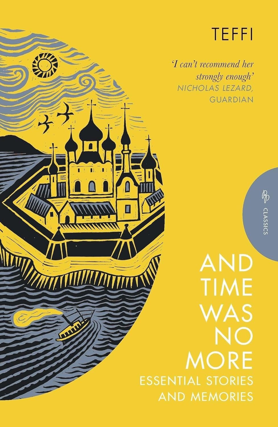 And Time Was No More: Essential Stories and Memories (Pushkin Press ...