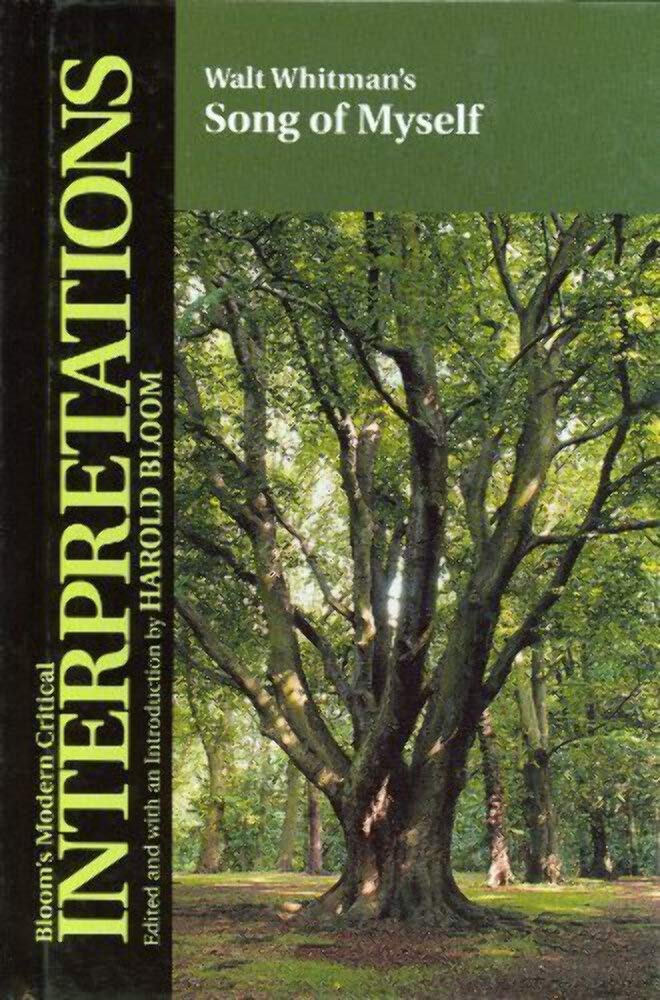 Walt Whitman's Song of Myself (Bloom's Modern Critical Interpretations ...