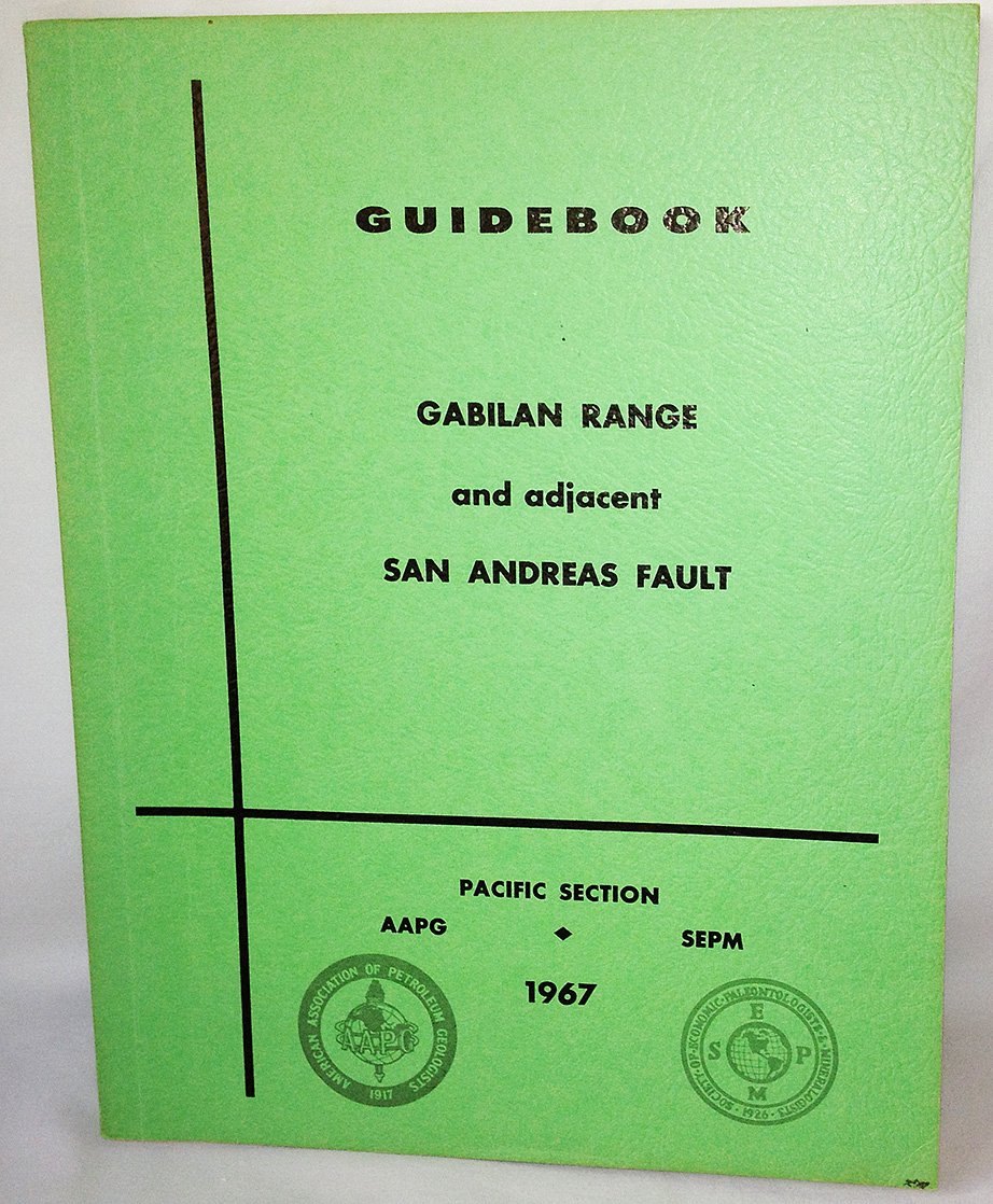 Guidebook: Gabilan Range and Adjacent San Andreas Fault, Prepared for ...