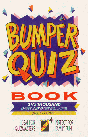 Bumper Quiz Book: Jace; Cockerill: 9781899606023: Amazon.com: Books
