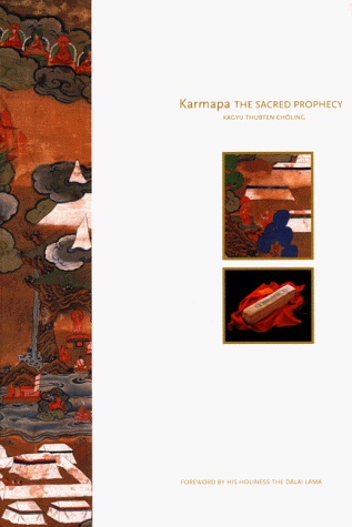Karmapa the Sacred Prophecy: Pardee, Thomas, Skolnick, Susan, Swanson ...